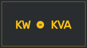 What is KVA and KW in UPS? - Lorbel Critical Power Services